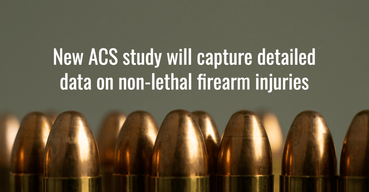New ACS study will capture detailed data on non-lethal firearm injuries ...
