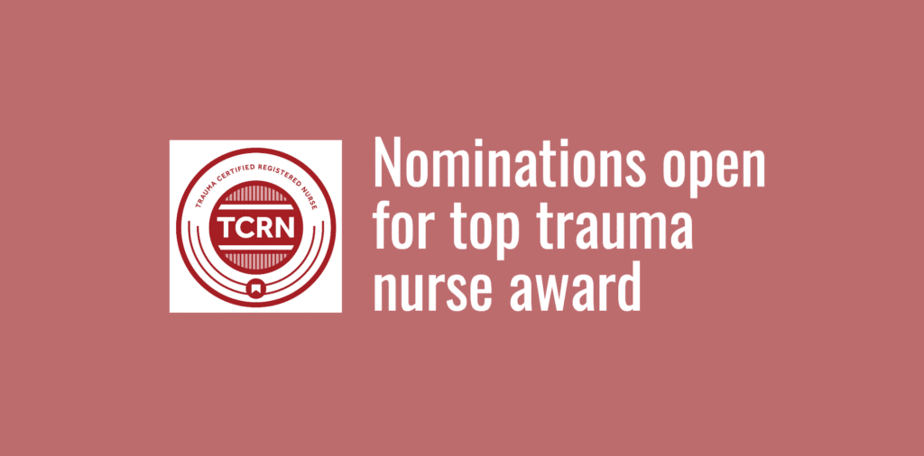 Nominations now open for Distinguished TCRN Award - Trauma System News
