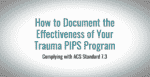 How to document the effectiveness of your trauma PIPS program - Trauma ...