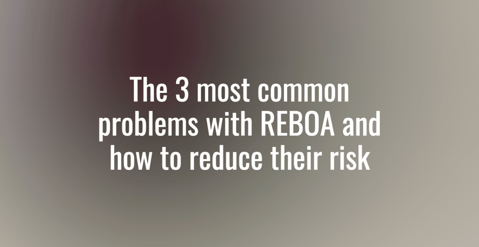 The 3 most common problems with REBOA and how to reduce their risk ...