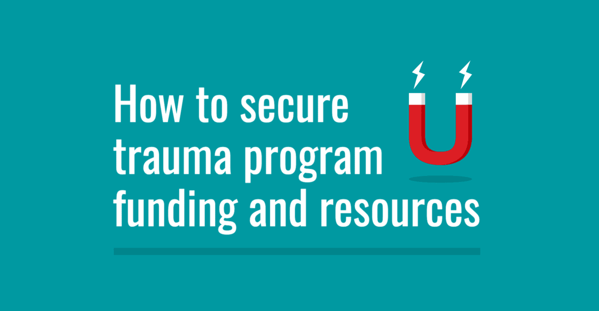 Trauma System News – Trauma leadership and management