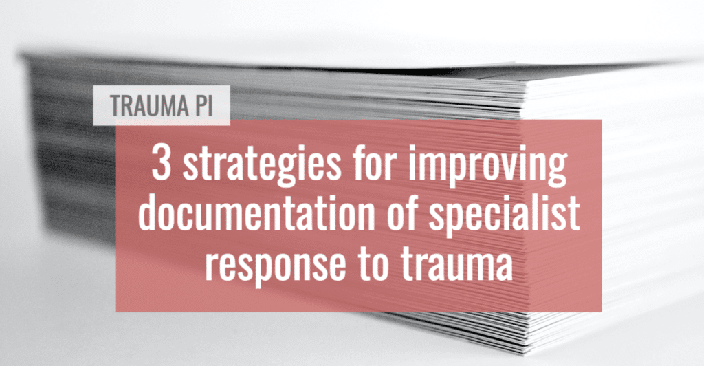 3 strategies for improving documentation of specialist response to ...