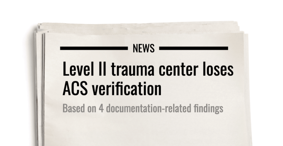 Level II trauma center in the Northwest loses ACS verification - Trauma ...