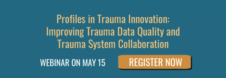 Trauma System News – Trauma leadership and management