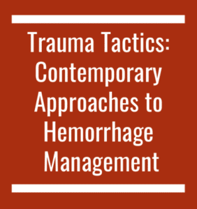 7 hemorrhage management tactics that trauma nurses should understand ...